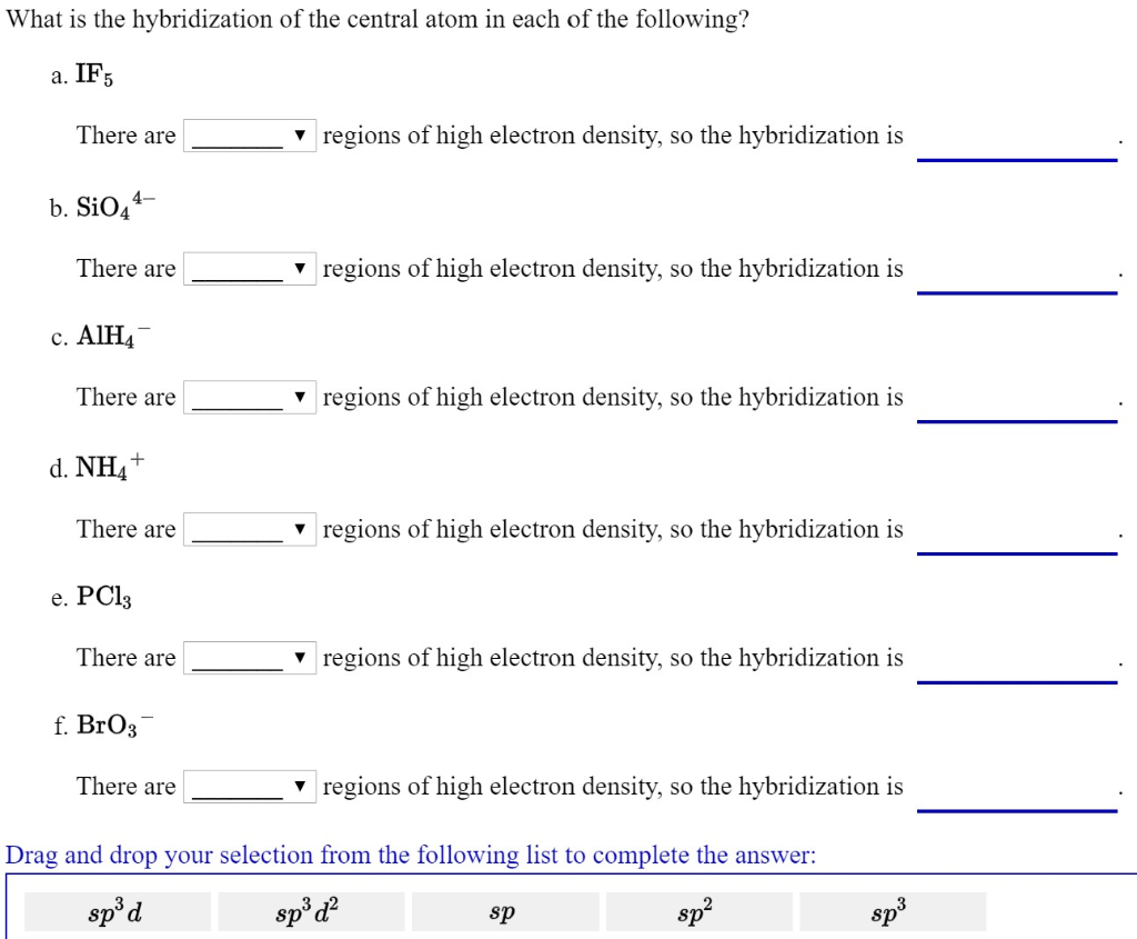 Solved What is the hybridization of the central atom in each | Chegg.com