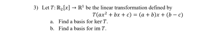 Solved 3) Let T:R2[x]→R1 be the linear transformation | Chegg.com
