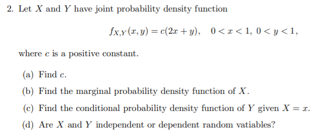 Solved 2. Let X and Y have joint probability density | Chegg.com