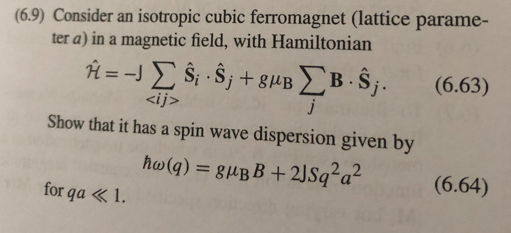 (6.9) Consider an isotropic cubic ferromagnet | Chegg.com