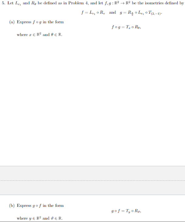 Let Lc1 ﻿and Rθ ﻿be defined as in Problem 4 , ﻿and | Chegg.com