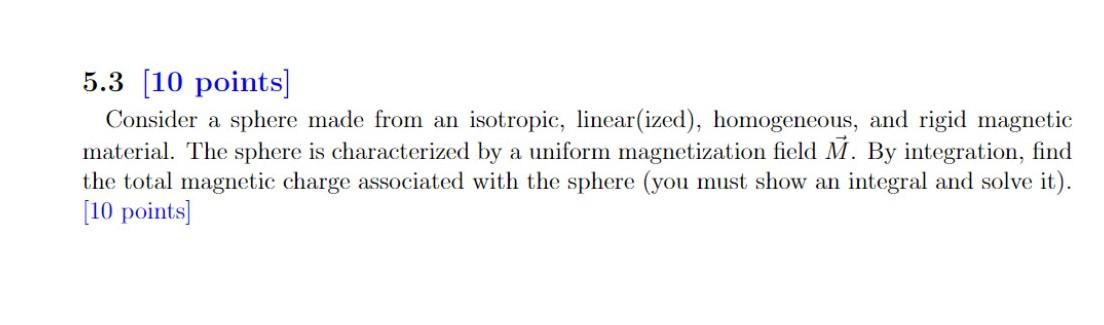 Solved 5.3 (10 points) Consider a sphere made from an | Chegg.com