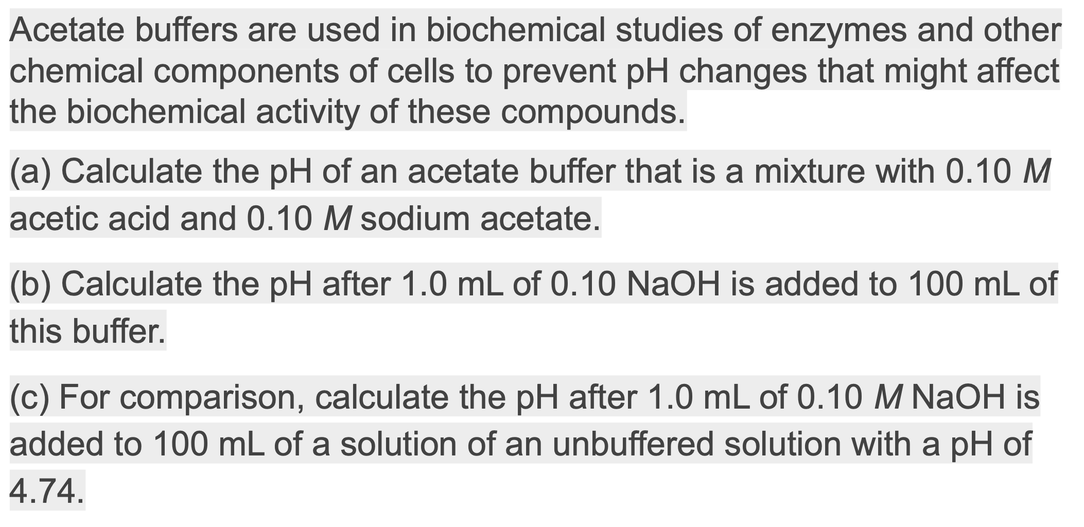 Solved Acetate buffers are used in biochemical studies of | Chegg.com