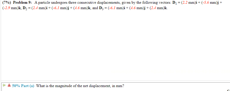 Solved (7%) Problem 9: A particle undergoes three | Chegg.com
