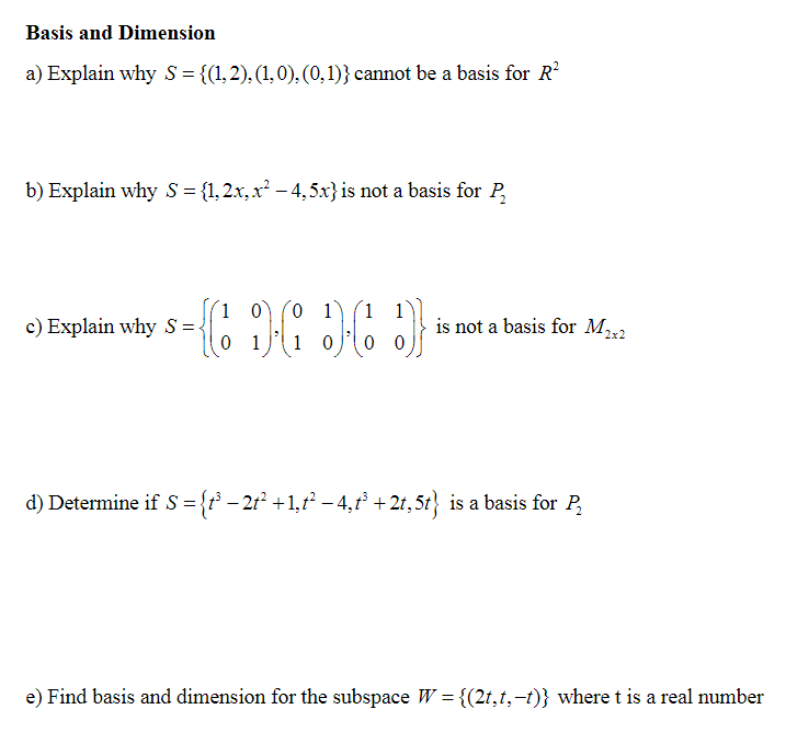 Solved a) Explain why S={(1,2),(1,0),(0,1)} cannot be a | Chegg.com