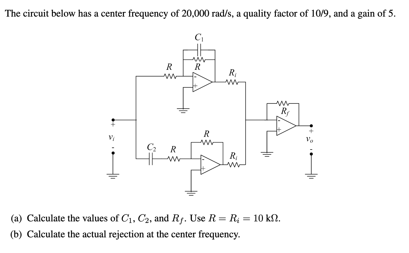 Solved The circuit below has a center frequency of | Chegg.com