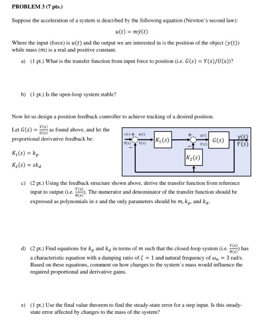 Solved PROBLEM 3 7 pts.) Suppose the acceleration of a | Chegg.com