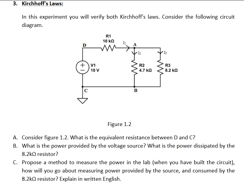 Solved 3. Kirchhoff's Laws: In this experiment you will | Chegg.com Solved 3. Kirchhoff's Laws: In this experiment you will | Chegg.com