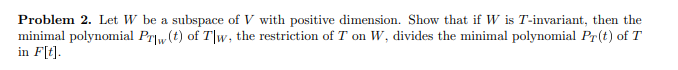 Solved Let T be a linear endomorphism on a vector space V | Chegg.com