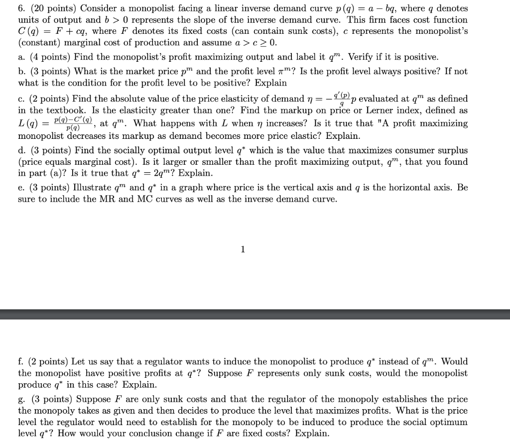 Solved 6. (20 points) Consider a monopolist facing a linear | Chegg.com