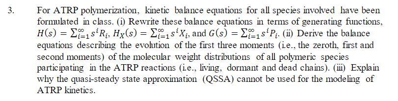 3. For ATRP polymerization, kinetic balance equations | Chegg.com