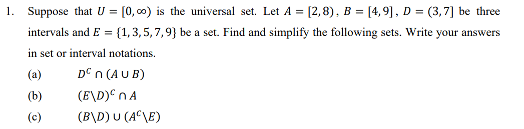 Solved Show me the steps to solve Suppose that U=[0,∞) ﻿is | Chegg.com