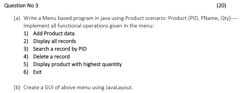 Solved (a) Write a Menu based program in java using Product | Chegg.com