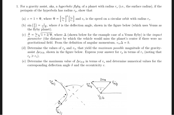 Solved 1. For a gravity assist, aka, a hyperbolic flyby, of | Chegg.com