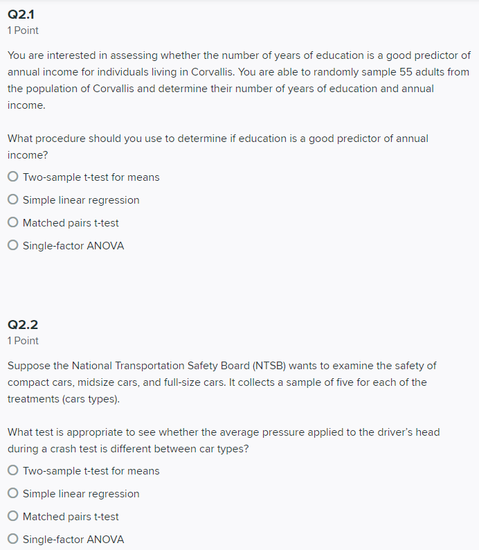 Solved Q2.1 1 Point You are interested in assessing whether | Chegg.com Solved Q2.1 1 Point You are interested in assessing whether | Chegg.com