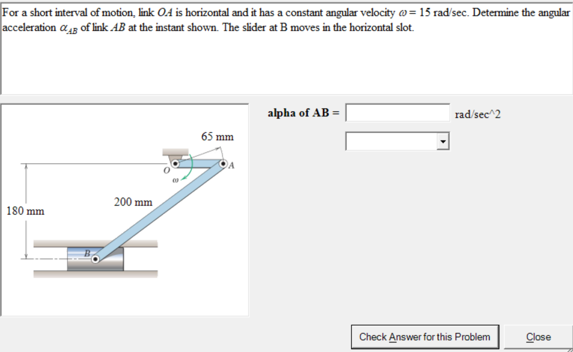Solved For a short interval of motion, link OA is horizontal | Chegg.com