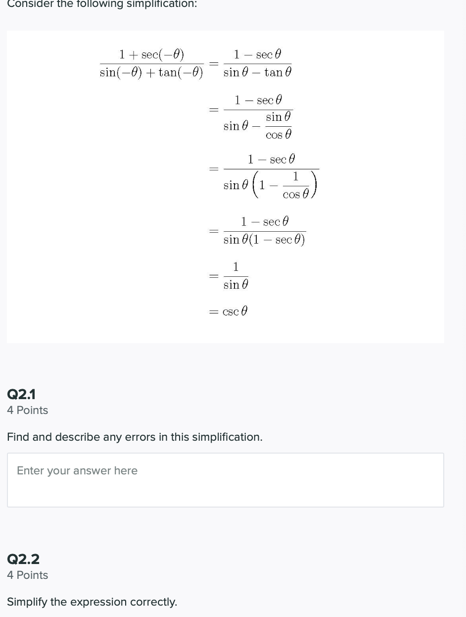 Solved Consider the following simplification: 1 + sec(-0) | Chegg.com