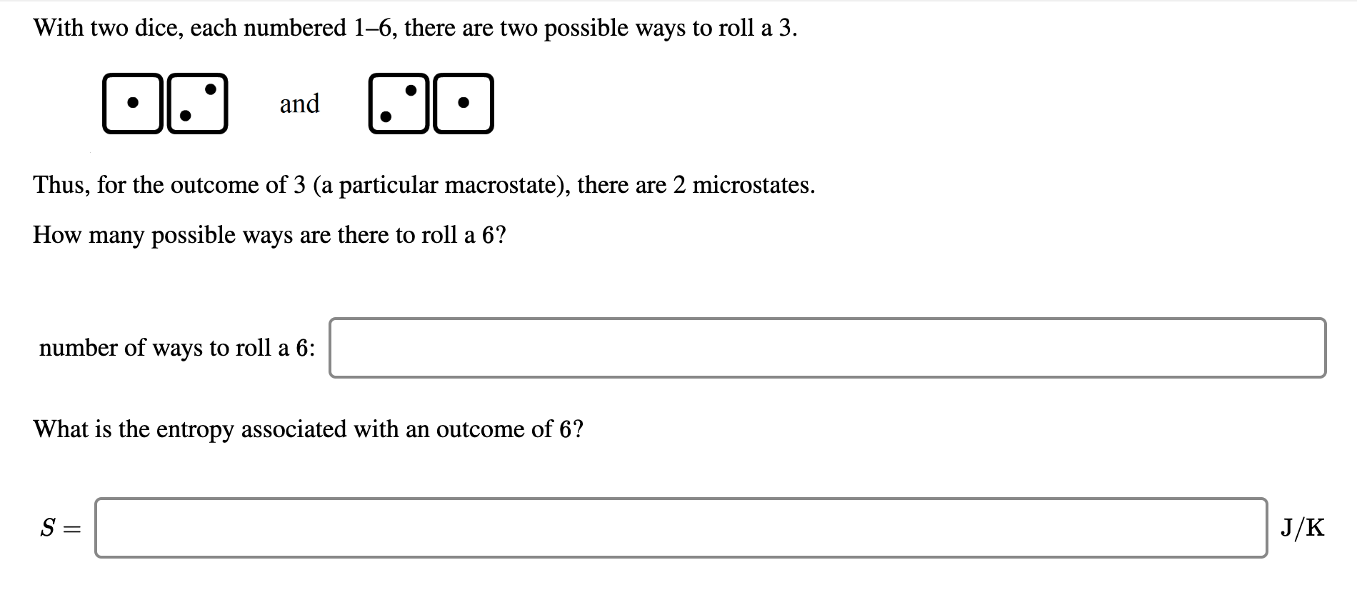 Solved With two dice, each numbered 1-6, there are two | Chegg.com
