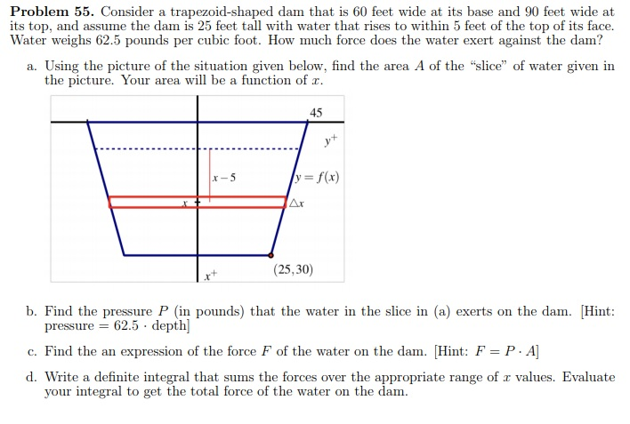 Solved Problem 55. Consider a trapezoid-shaped dam that is | Chegg.com