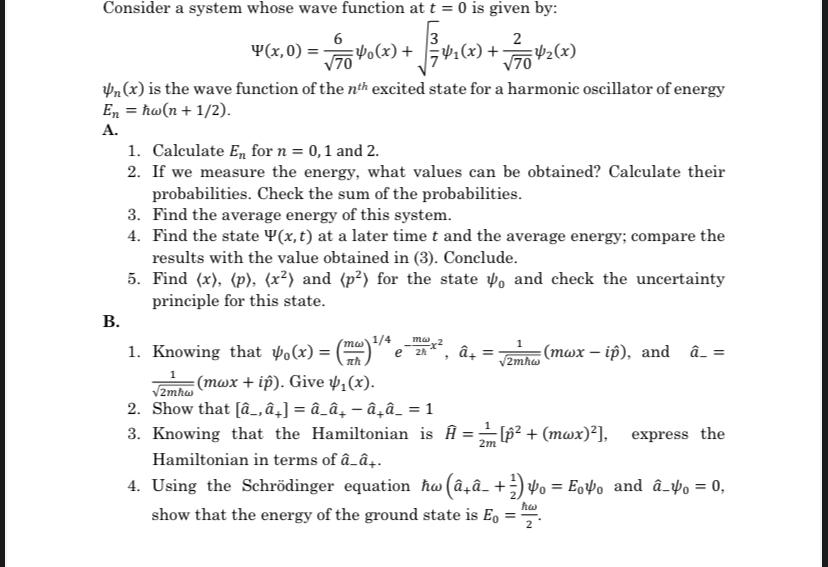 Solved Consider a system whose wave function at t=0 is given | Chegg.com