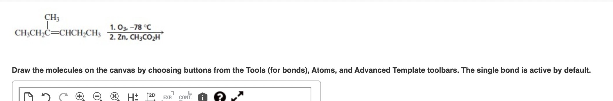 Solved by an EXPERT Draw the molecules on the canvas by choosing buttons | Chegg.com