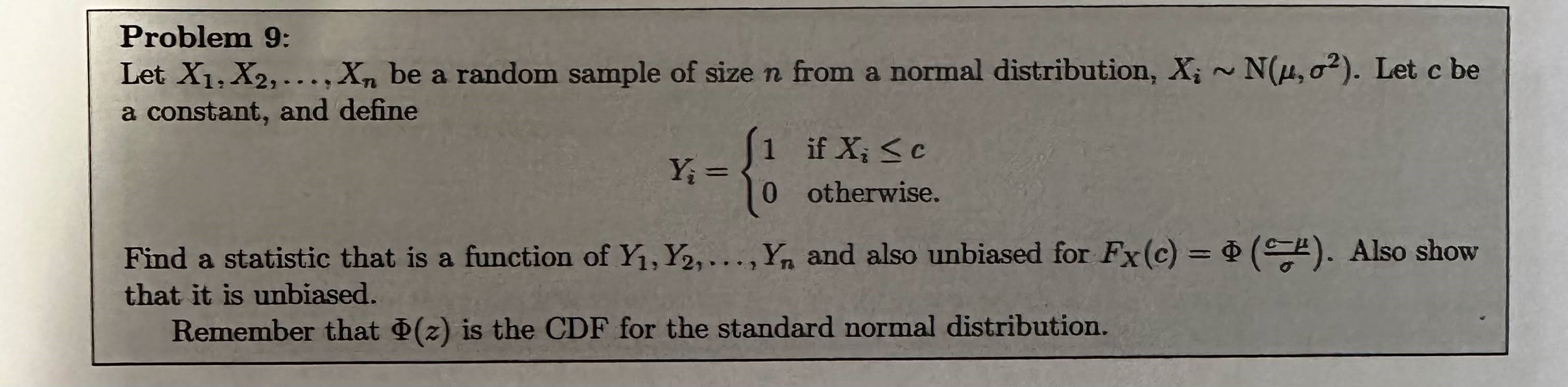 Solved Problem 9: Let X1,X2,…,Xn be a random sample of size | Chegg.com