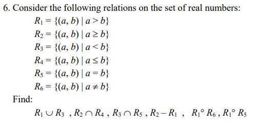 Solved 6. Consider the following relations on the set of | Chegg.com