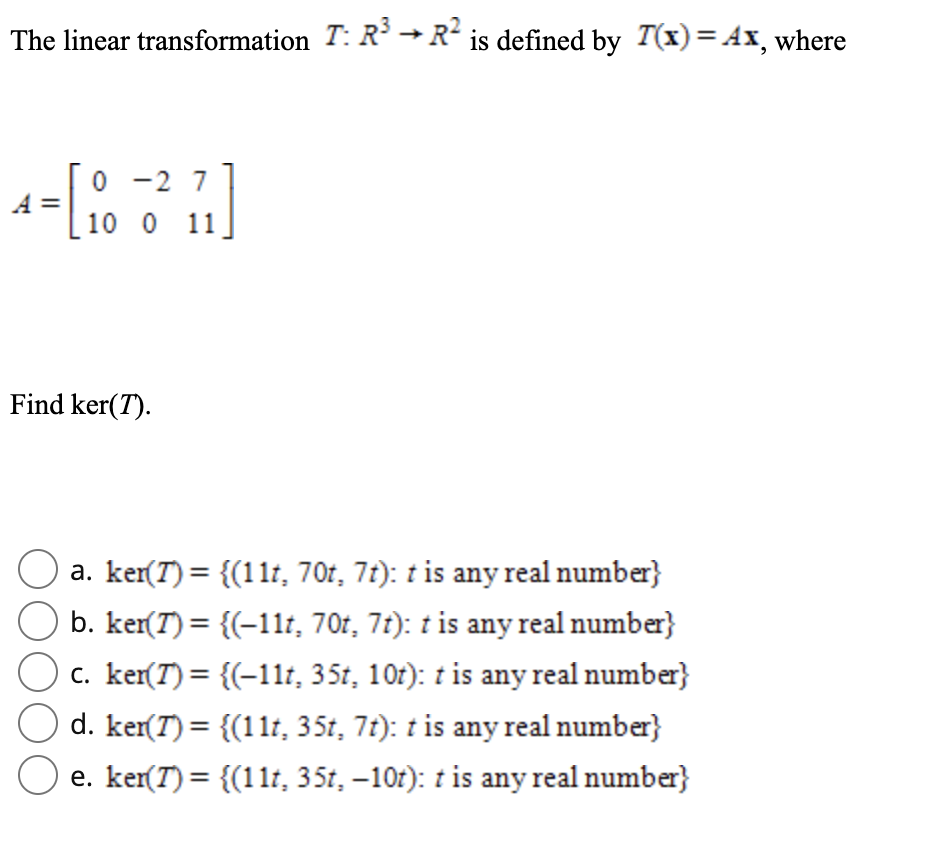 Solved The linear transformation T:R3→R2 is defined by | Chegg.com