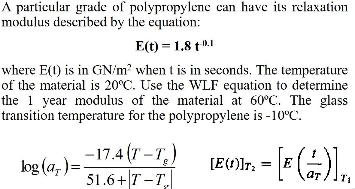 Solved A particular grade of polypropylene can have its | Chegg.com