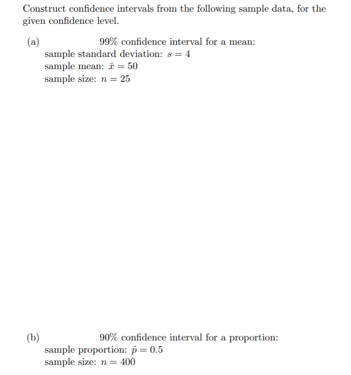 Solved Construct confidence intervals from the following | Chegg.com