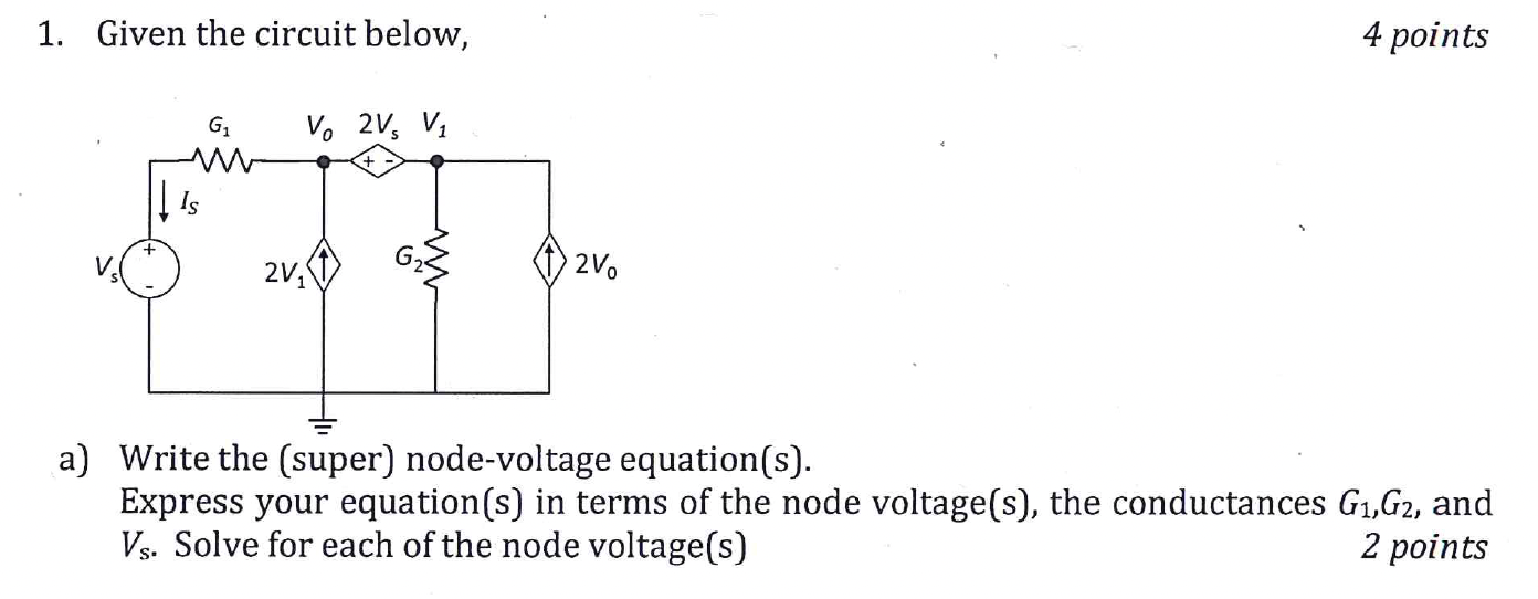 Solved 1 Given The Circuit Below 4 Points A Write The 2256