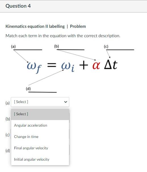 Solved Question 4 Kinematics equation II labelling Problem | Chegg.com