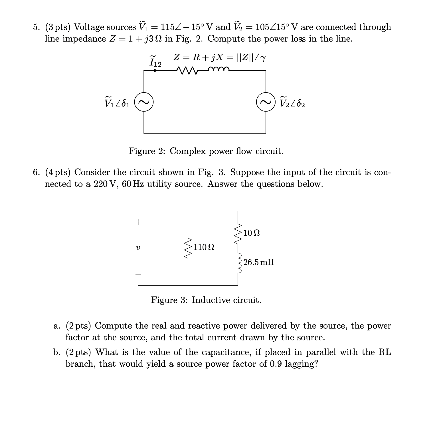 Solved 5. (3 pts) Voltage sources V1=115∠−15∘V and | Chegg.com
