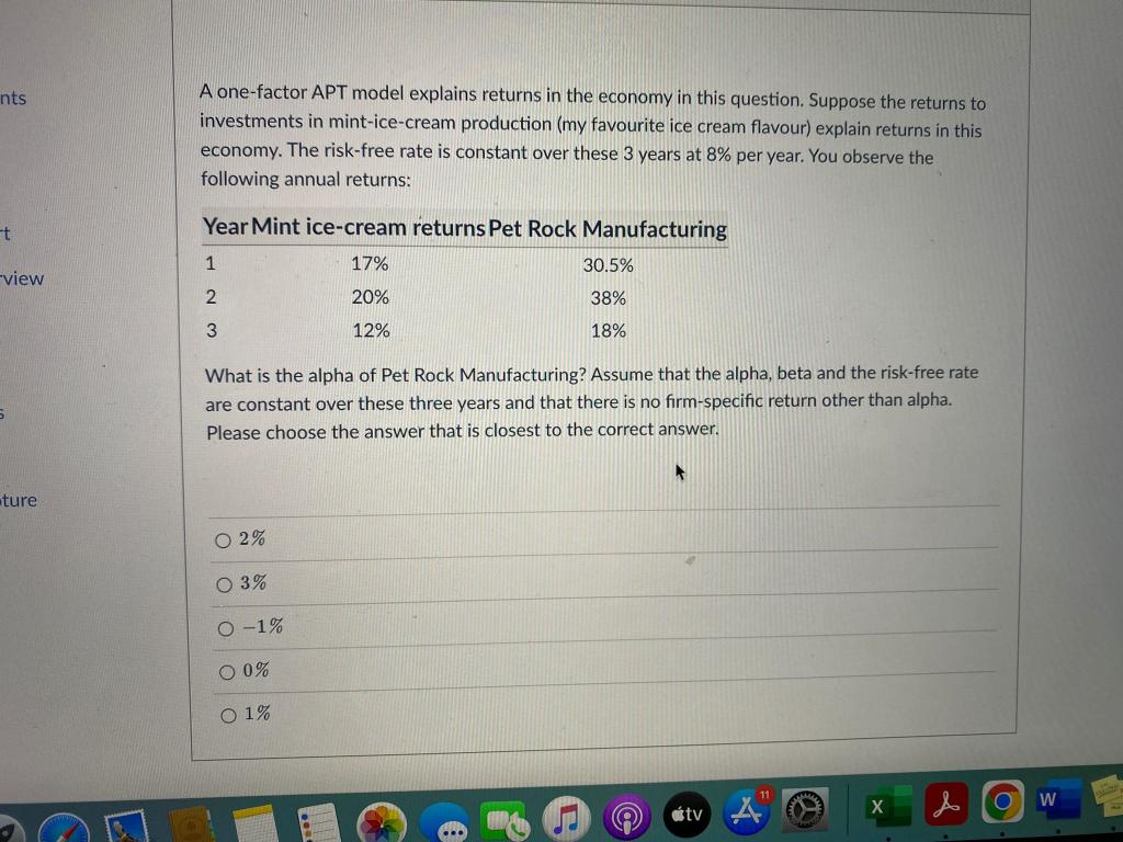 A one-factor APT model explains returns in the | Chegg.com