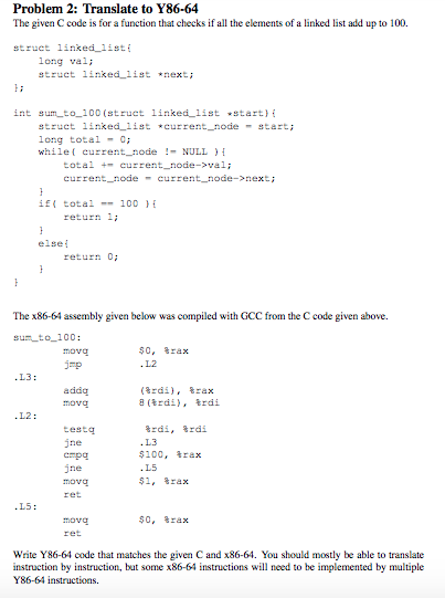 Problem 2: Translate to Y86-64 The given C code is | Chegg.com