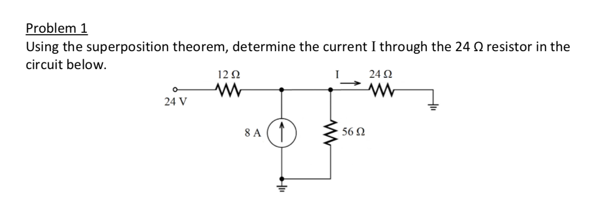 Solved Problem 1 Using The Superposition Theorem Determine