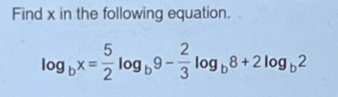 Solved Find x ﻿in the following equation. | Chegg.com