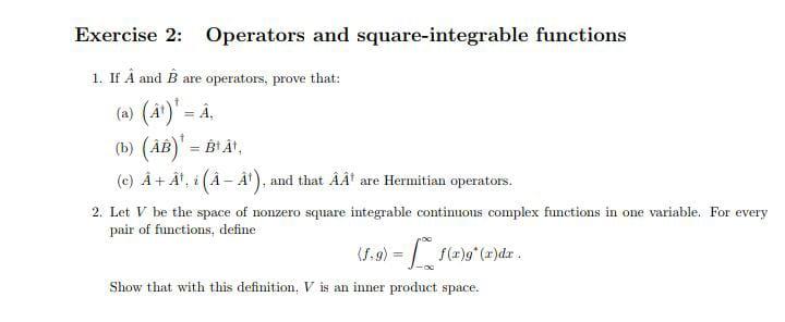 Solved Exercise 2: Operators and square-integrable functions | Chegg.com