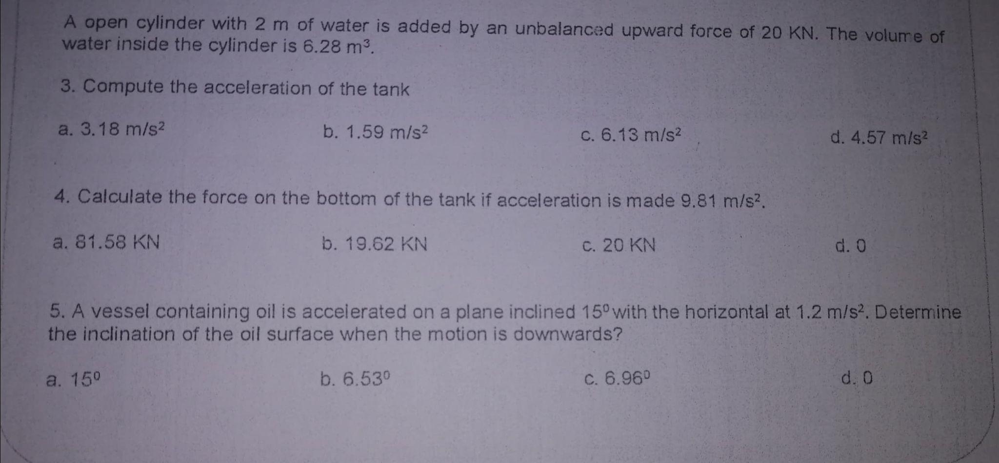 Solved A open cylinder with 2 m of water is added by an | Chegg.com
