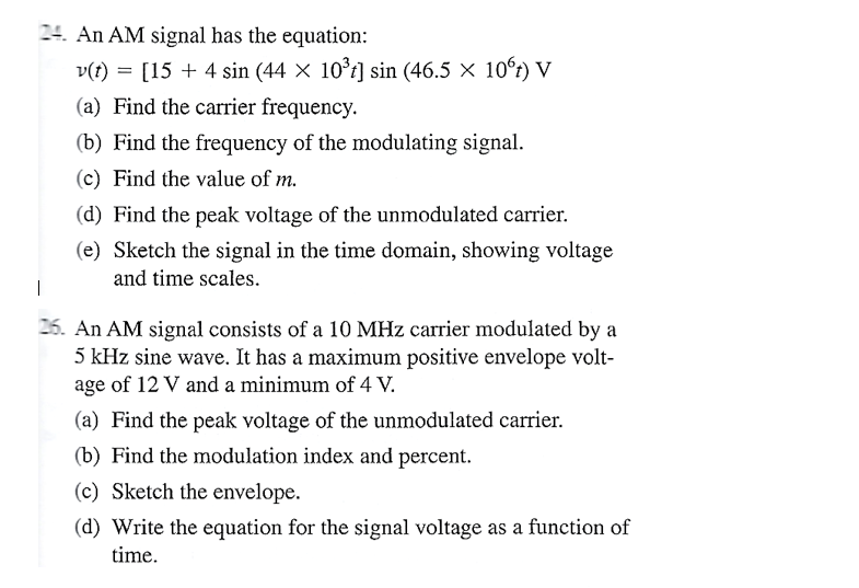 Solved 24. An AM signal has the equation: v(t) = [15 + 4 sin | Chegg.com