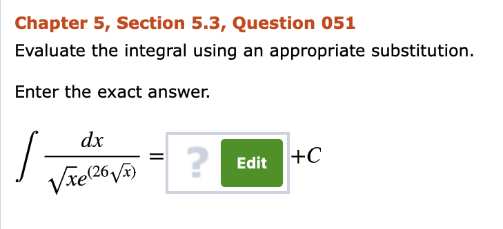 Solved Chapter 5, Section 5.3, Question 051 Evaluate the | Chegg.com