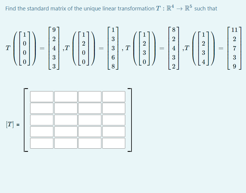 Solved Find the standard matrix of the unique linear | Chegg.com