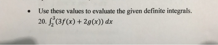 Solved Use these values to evaluate the given definite | Chegg.com