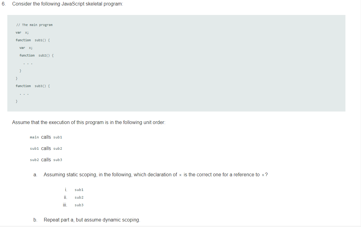 Solved Consider the following JavaScript skeletal program: | Chegg.com