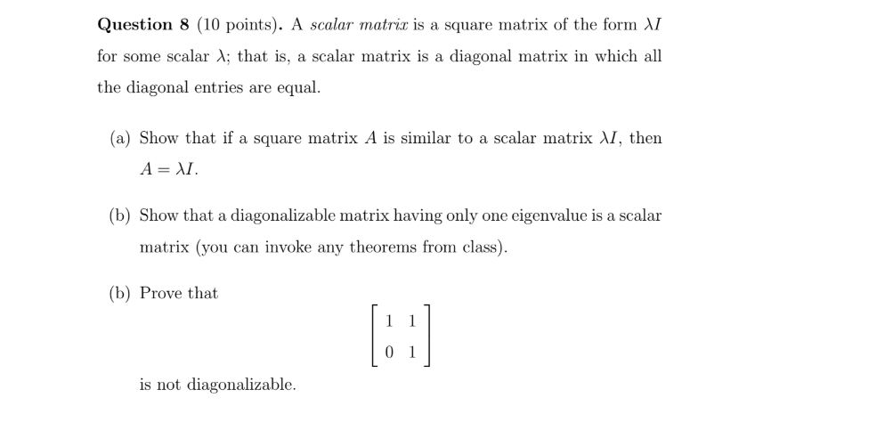 Solved Question 8 (10 points). A scalar matrix is a square | Chegg.com