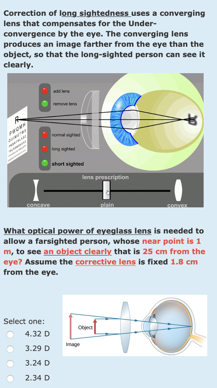 Solved Correction of long sightedness uses a converging lens | Chegg.com
