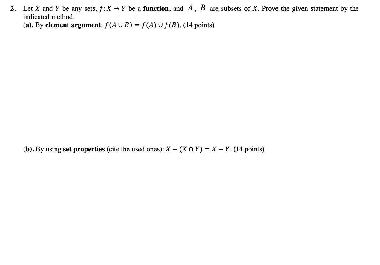 Solved 2. Let X and Y be any sets, f:X→Y be a function, and | Chegg.com