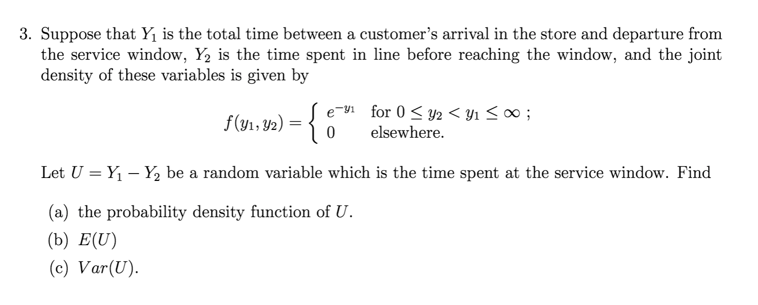 Solved 3. Suppose that Y1 is the total time between a | Chegg.com