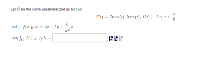 Solved Let C be the curve parameterized as follows F(t) = (9 | Chegg.com