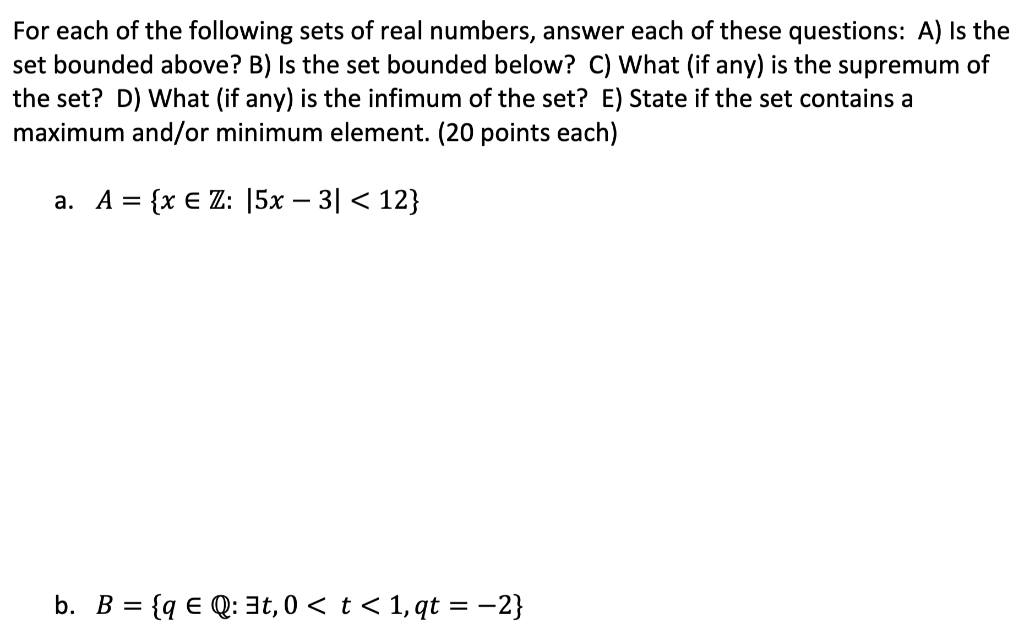 Solved For each of the following sets of real numbers, | Chegg.com